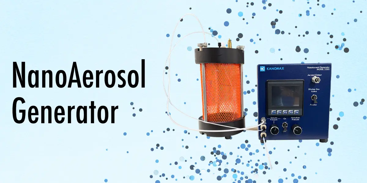 Why Your Nanoparticle Research is Only as Good as Your Aerosol ...